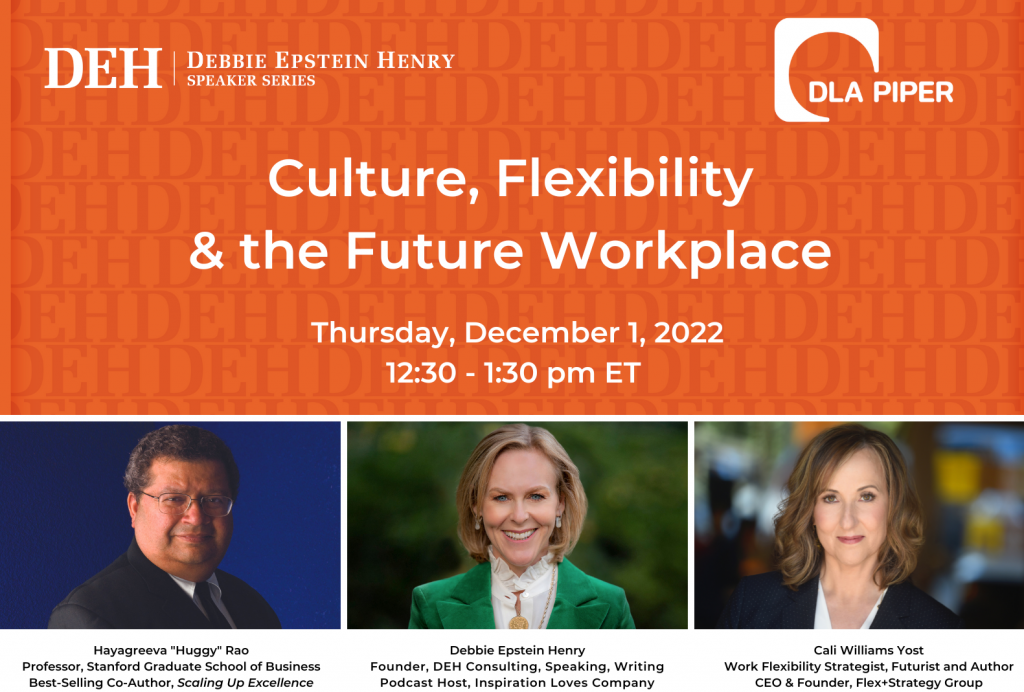 DEH Speaker Series Event ~ Culture, Flexibility & the Future Workplace ...