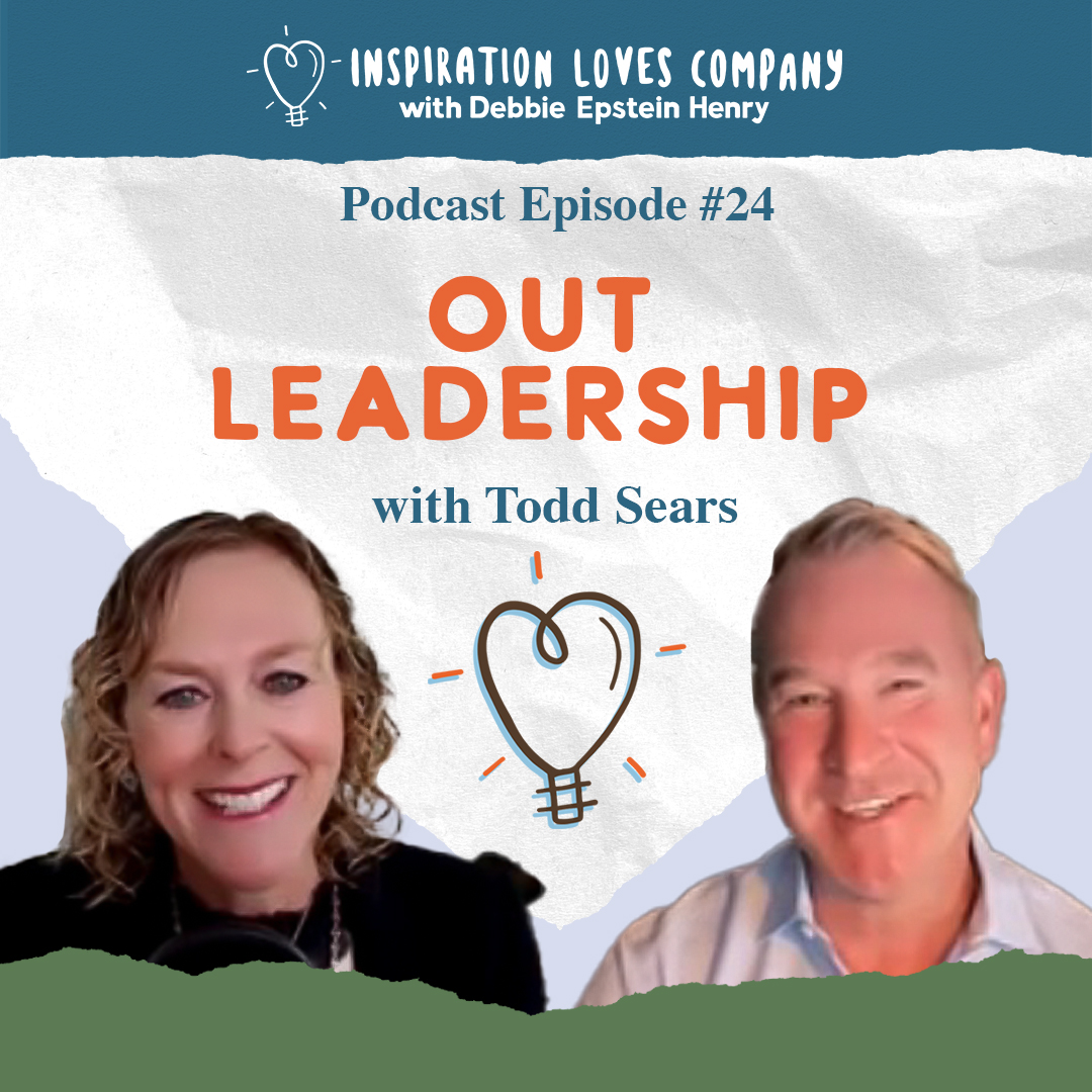 Inspiration Loves Company Podcast, Episode 24 ~ Debbie Epstein Henry ...