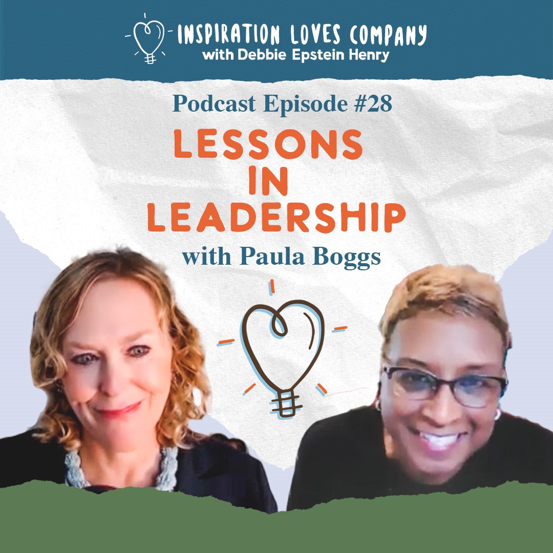 Inspiration Loves Company Podcast, Episode 28 ~ Debbie Epstein Henry ...