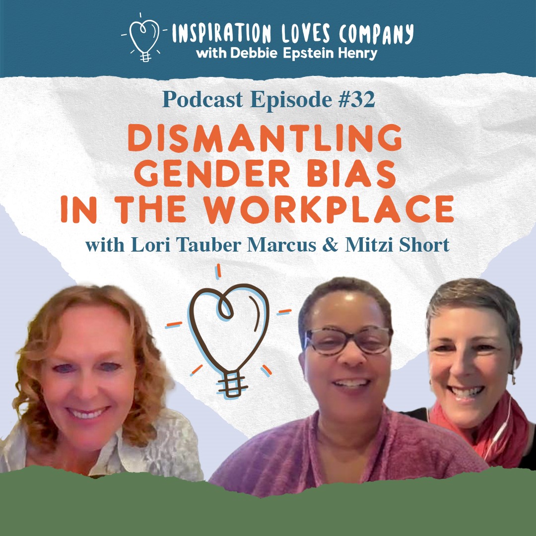 Inspiration Loves Company Podcast, Episode 32 ~ Debbie Epstein Henry ...